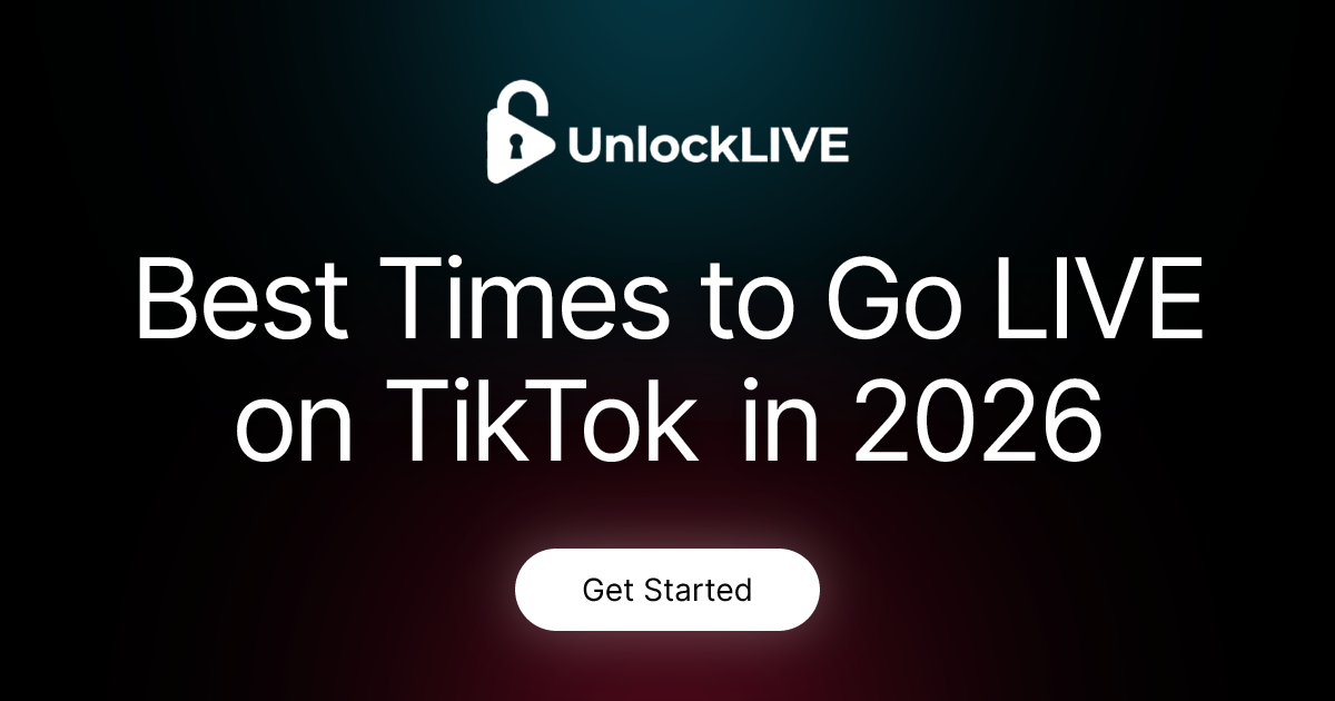 Best Times to Go LIVE on TikTok in 2026 | UnlockLIVE | UnlockLIVE